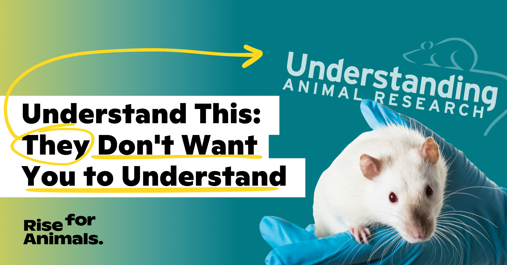 Understand This: They Don't Want You to Understand – Rise for Animals